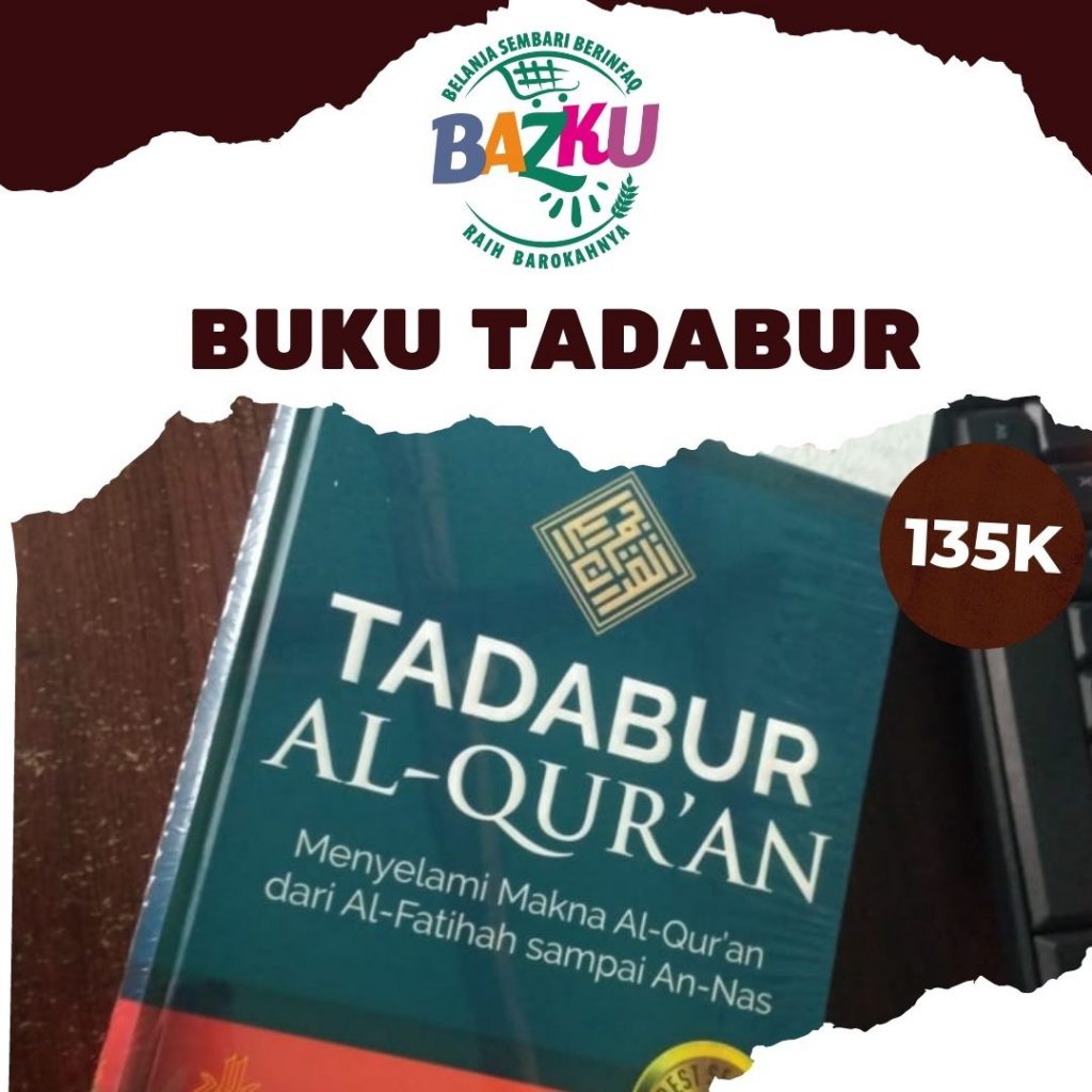 Buku Tadabur Al-Qur'an - Yayasan Zam Zam Wan Nakhlah